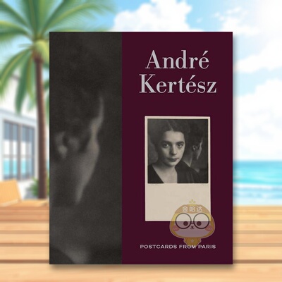 【预售】安德烈·柯特兹：来自巴黎的明信片英文摄影人文景观精装进口原版外版书Andre Kertesz: Postcards from Paris书籍图书正