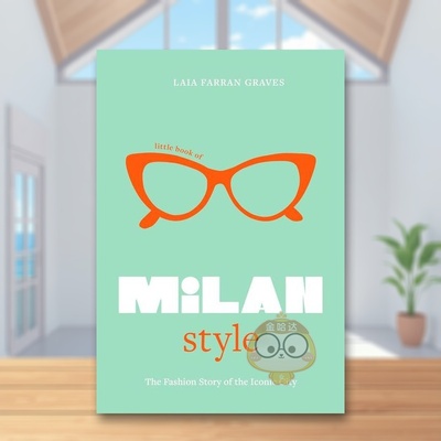 【预售】米兰小书【Little Books of City Style】Milan英文时尚风格与历史Laia Farran Graves 精装Welbeck publishing进口原版书