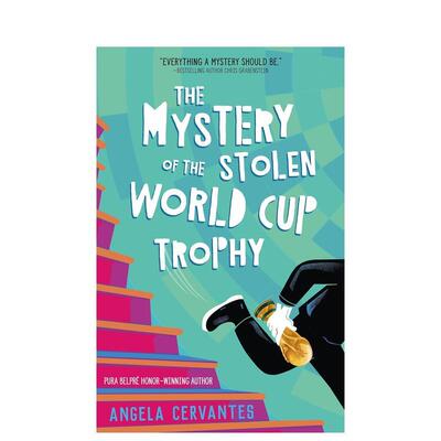 【预售】被盗世界杯奖杯之谜（精装） The Mystery of the Stolen World Cup Trophy 英文进口原版儿童图书青少年读物 优秀青少年