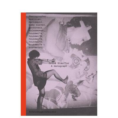 【预售】多丽丝?斯托弗 Doris Stauffer 英文进口原版艺术画册画集正版图书 Simone Koller Mara Zust Scheidegger & Spiess