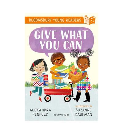 【预售】尽你所能Give What You Can 【Bloomsbury Young Reader】英文进口原版儿童分阶阅读图书 纽约时报作者Alexandra Penfold