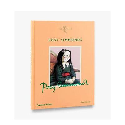 【现货】波西·西芒德斯 【The Illustrators】Posy Simmonds 英文进口原版艺术插画原画设定集T&H