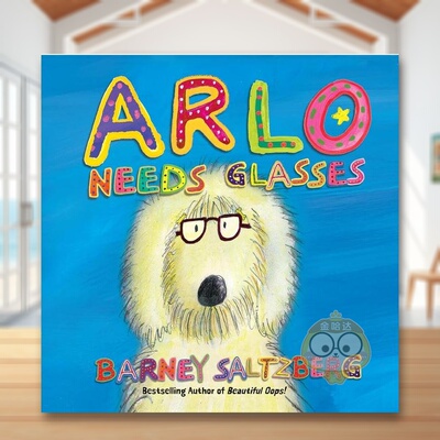 【预售】阿洛需要眼镜Arlo Needs Glasses英文儿童绘本动物生态环保6-9岁平装进口原版书Saltzberg  Barney Workman书籍图书外版正