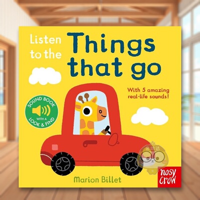 【现货】【我的声音启蒙书】交通工具【Listen to the】Things That Go英文儿童趣味3-6岁Marion Billet进口原版书Nosy Crow UK97