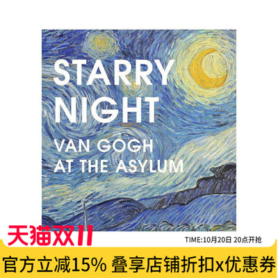 【预售】Starry Night: Van Gogh at the Asylum星夜：疯人院中的梵高 英文进口原版版艺术画册画集外文图书 Martin Bailey