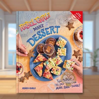 【预售】【反叛女孩】甜点烹饪书 【Rebel Girls】Rebel Girls Cook Desserts 原版英文儿童绘本进口书籍图书外版正版