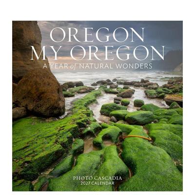 【预售】俄勒冈州图集 2027年挂历 Oregon， My Oregon Wall Calendar 2027 英文进口原版日历文创周边Photo Cascadia, Workman C