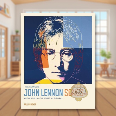 【现货】约翰列侬音乐作品完全收录The Complete John Lennon Songs英文音乐Paul Du Noyer精装Welbeck publishing进口原版书书籍