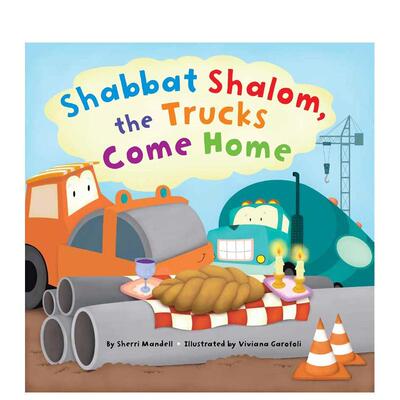 【现货】安息日平安，卡车回家 Shabbat Shalom， the Trucks Come Home 原版英文儿童绘本进口书籍图书外版正版
