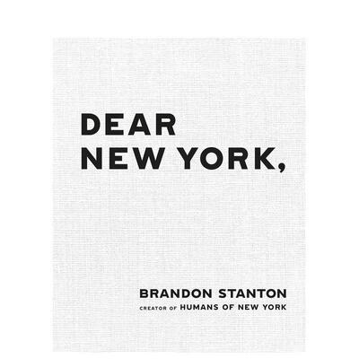 【预售】亲爱的纽约Dear New York英文进口原版摄影集图书Brandon Stanton外文