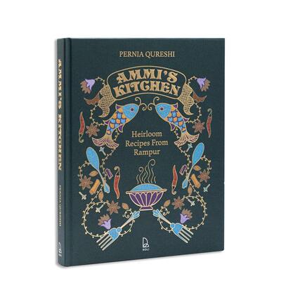 【预售】阿米的厨房：兰普尔传统食谱 Ammi's Kitchen Heirloom Recipes from Rampur 英文进口原版餐饮生活美食图书籍Pernia Qur