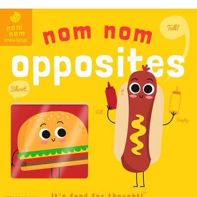 【现货】以前的笔名:对立 Nom Nom:Opposites 英文原版儿童知识科普百科绘本3-6岁进口英语启蒙读物书籍 Forrest Everett