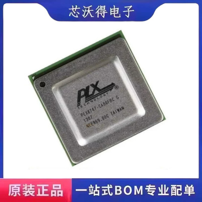 PEX8747-CA80FBC FCBGA-676 PCI接口微控制器 IC芯片 全新原装