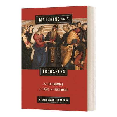 【预售 按需印刷】Matching with Transfers对应转变：爱情与婚姻经济学 英文原版 纯全英文版正版原著进口原版英语书籍