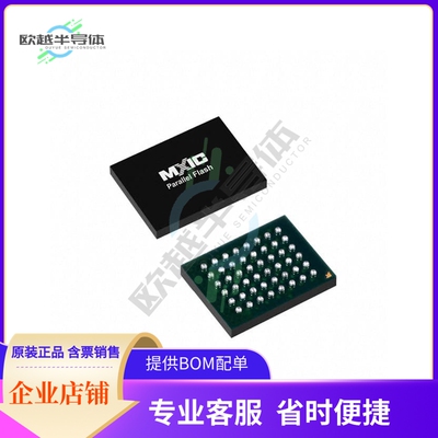 存储芯片MX29GL640EBXEI-70G原装正品提供电子元器件配单服务