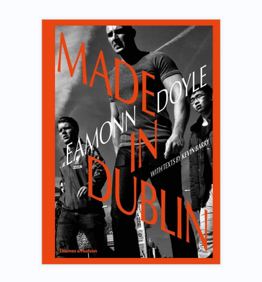 预售 Eamonn Doyle伊蒙多伊尔摄影集 Made In Dublin 柏林制造 艺术摄影 摄影画册 华源时空 T&H