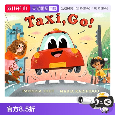 【自营】英文原版 Taxi, Go! 出发出租车 精装绘本 儿童英语启蒙图画故事绘本 Patricia Toht