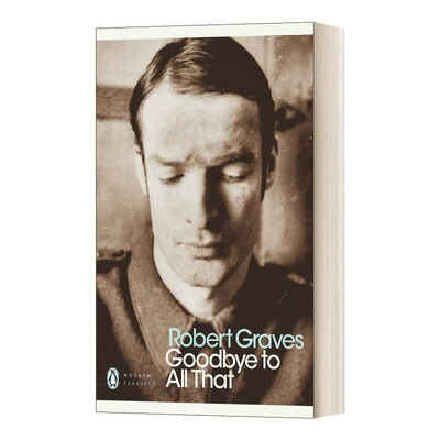 现货 英文原版 Goodbye to All That向一切告别 罗伯特格雷夫斯Graves Robert人物传记回忆录历史文学书籍