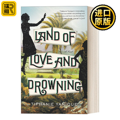 Land of Love and Drowning 爱与溺水之地 家庭传奇历史小说 罗娜·杰夫作家奖得主Tiphanie Yanique
