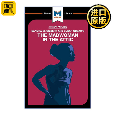 英文原版 Sandra M. Gilbert and Susan Gubar's The Madwoman in the Attic 阁楼上的疯女人 女性作家与19世纪文学想象 MACAT解读