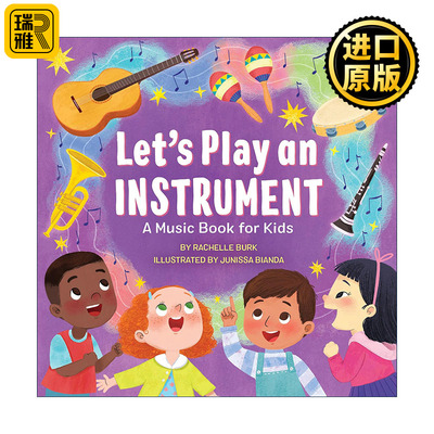 英文原版 Let's Play an Instrument 让我们一起演奏乐器吧 儿童音乐绘本 乐器科普百科 Rachelle Burk 英文版 进口英语原版书籍