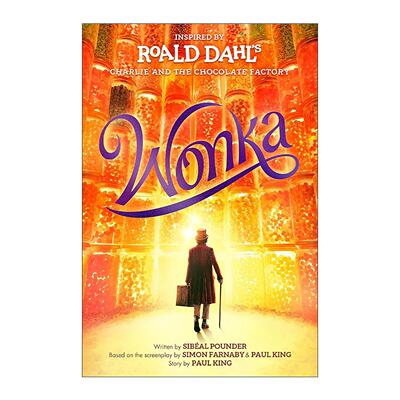 英文原版 Wonka 旺卡 电影版 查理与巧克力工厂前传 甜茶主演电影 罗尔德达尔 英文版 进口英语原版书籍