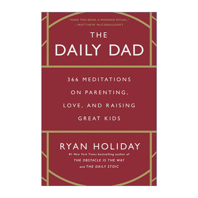 The Daily Dad 爸爸日常 关于育儿 爱和养育好孩子的366次思考 Ryan Holiday 精装