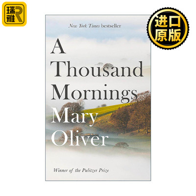 英文原版 A Thousand Mornings 一千个清晨 诗歌集 普利策奖和国家图书奖获得者Mary Oliver 英文版 进口英语原版书籍
