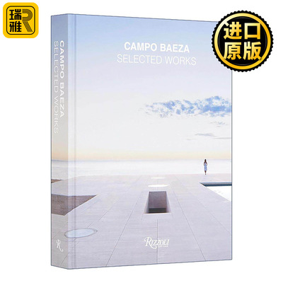 英文原版 Campo Baeza Selected Works 阿尔贝托·坎波·巴埃萨 作品选集 建筑设计 精装摄影艺术图册 英文版 进口英语原版书籍