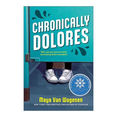 英文原版 Chronically Dolores 慢性的德洛丽丝 自闭症 施耐德家族好书奖 Maya Van Wagenen 英文版 进口英语原版书籍