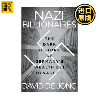 英文原版 Nazi Billionaires 纳粹亿万富翁 德国财富家族的黑暗历史 英文版 进口英语原版书籍