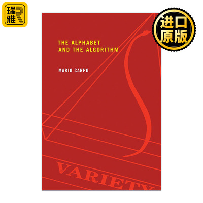 The Alphabet and the Algorithm (Writing Architecture) 字母表和算法 建筑历史评论 Mario Carpo