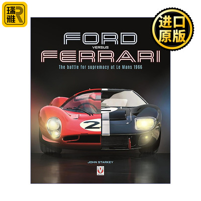 英文原版 Ford versus Ferrari The Battle for Supremacy at Le Mans 1966 福特vs法拉利1966勒芒巅峰对决 进口英语原版书籍