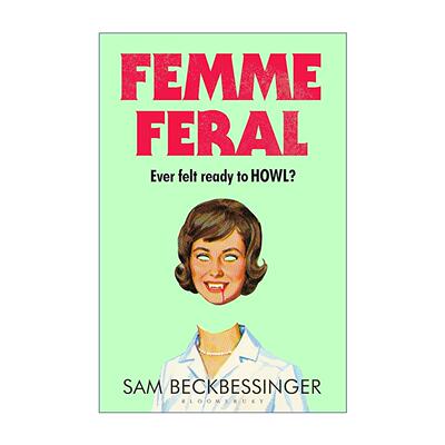 英文原版 Femme Feral 野性女人 女性主义暗黑喜剧 Sam Beckbessinger 大开本 英文版 进口英语原版书籍