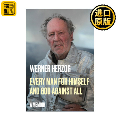英文原版 Every Man for Himself and God Against All 沃纳·赫尔佐格自传 Werner Herzog 精装 英文版 进口英语原版书籍