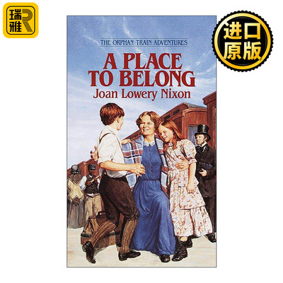 英文原版 Orphan Train Adventures 04 A Place to Belong 孤儿列车历险记4 归属之地 儿童历史小说 四次爱伦坡奖得主