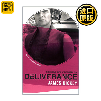 Deliverance 激流四勇士 詹姆斯·迪基经典生存惊悚小说 同名电影原著