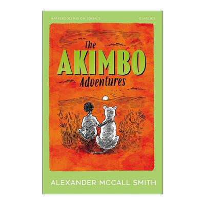 英文原版 The Akimbo Adventures 柯林斯儿童经典 阿金博与动物的冒险 亚历山大?麦考尔?史密斯 英文版 进口英语原版书籍