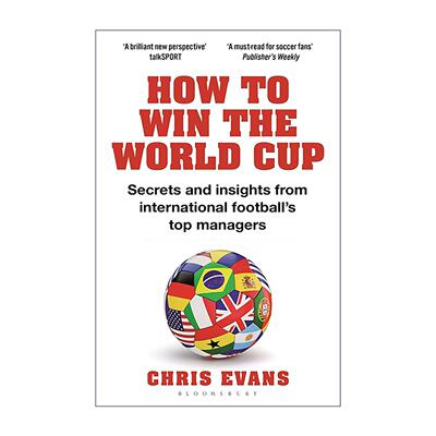 英文原版 How to Win the World Cup 如何赢得世界杯 国际足坛教练的秘密与洞察 英文版 进口英语原版书籍