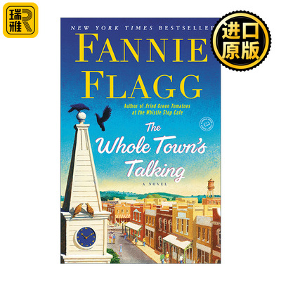 The Whole Town's Talking (Elmwood Springs 04) 全城热议 榆林之泉系列4 油炸绿番茄作者Fannie Flagg 英文原版