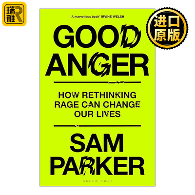 英文原版 Good Anger 良性愤怒 重新思考愤怒的力量 精装 Sam Parker 英文版 进口英语原版书籍