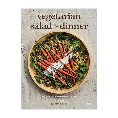 英文原版 Vegetarian Salad for Dinner 素食沙拉晚餐 有创意的蔬菜餐 精装美食食谱 Jeanne Kelley 英文版 进口英语原版书籍