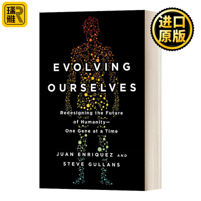 Evolving Ourselves: Redesigning the Future of Humanity--One Gene at a Time 进化我们自己:重新设计人类的未来