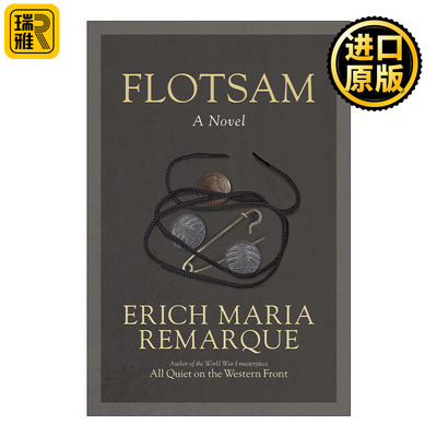 Flotsam 流亡曲 雷马克Erich Maria Remarque
