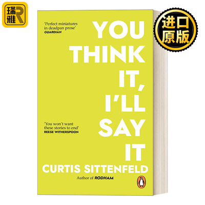 You Think It, I'll Say It 你会想 我会说 科蒂斯·希登费尔德短篇小说集