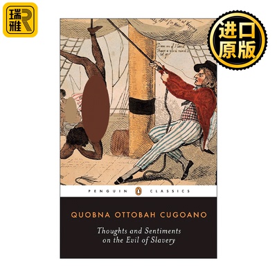 Thoughts and Sentiments on the Evil of Slavery 对奴隶制罪恶的思考与感悟 企鹅经典 Quobna Ottobah Cugoano