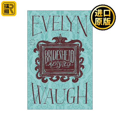Brideshead Revisited 旧地重游 故园风雨后 伊夫林·沃