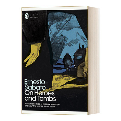 英文原版 On Heroes and Tombs 英雄与坟墓 埃内斯托·萨巴托 企鹅现代经典 英文版 Ernesto Sabato，Helen Lane 进口英语原版书籍