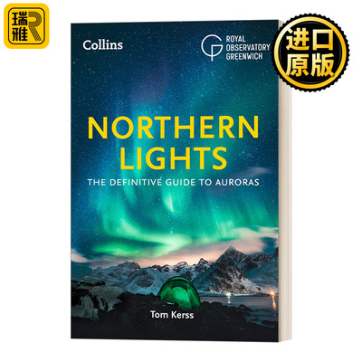 Northern Lights: The definitive guide to auroras 北极光:极光的权威指南