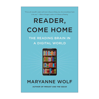 英文原版 Reader Come Home 升维阅读 数字时代下你该如何阅读 美国塔夫茨大学儿童发展心理学教授Maryanne Wolf 进口英语原版书籍